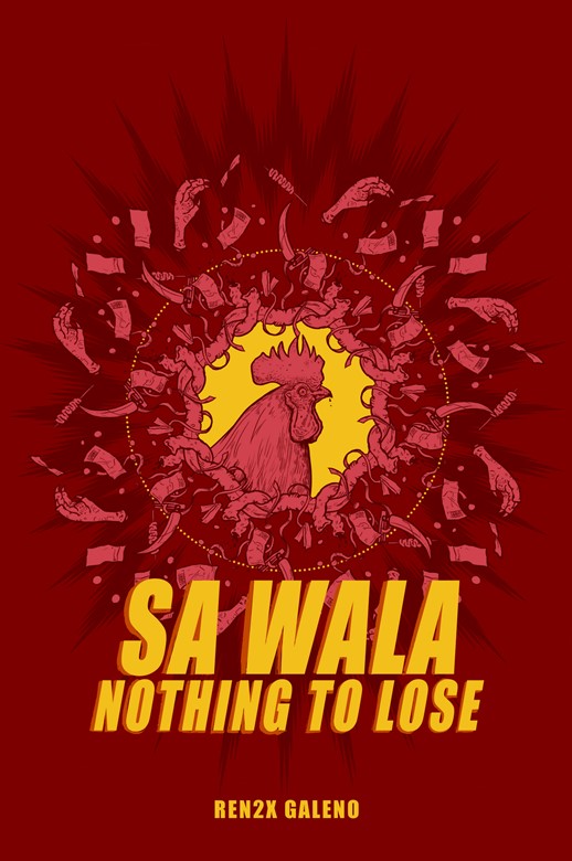 Sa Wala Nothing To Lose – ISTORYA STUDIOS, INC.